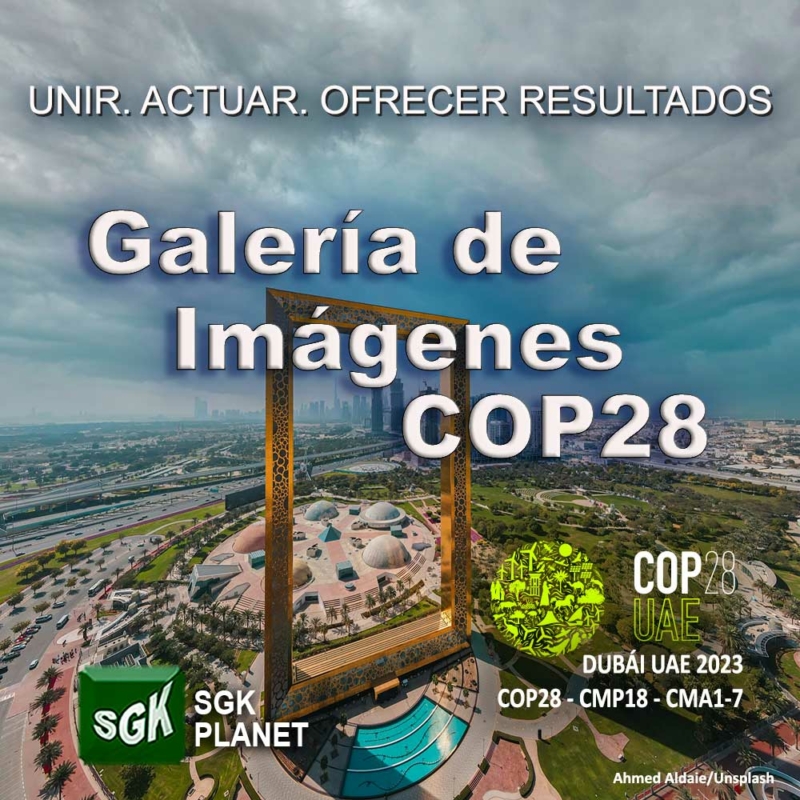 ¿Cuáles son los objetivos de la COP28? – SGK-Planet